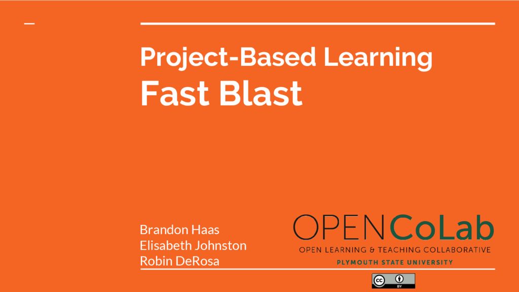 Project Based Learning Fast Blast - The Open Learning & Teaching ...